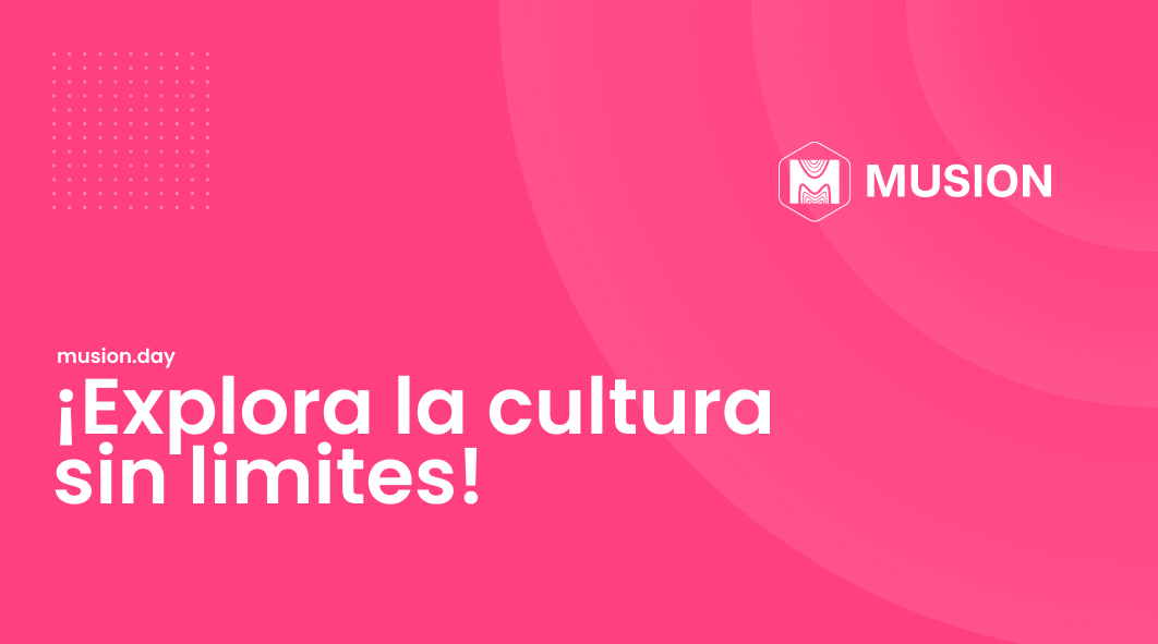 Musion - Explora La Cultura Sin Limites | La App #1 para Visitas Culturales